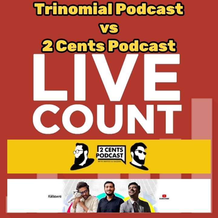 Live Subscriber Count || Trinomial Podcast vs 2 Cents Podcast - Tanvir ...